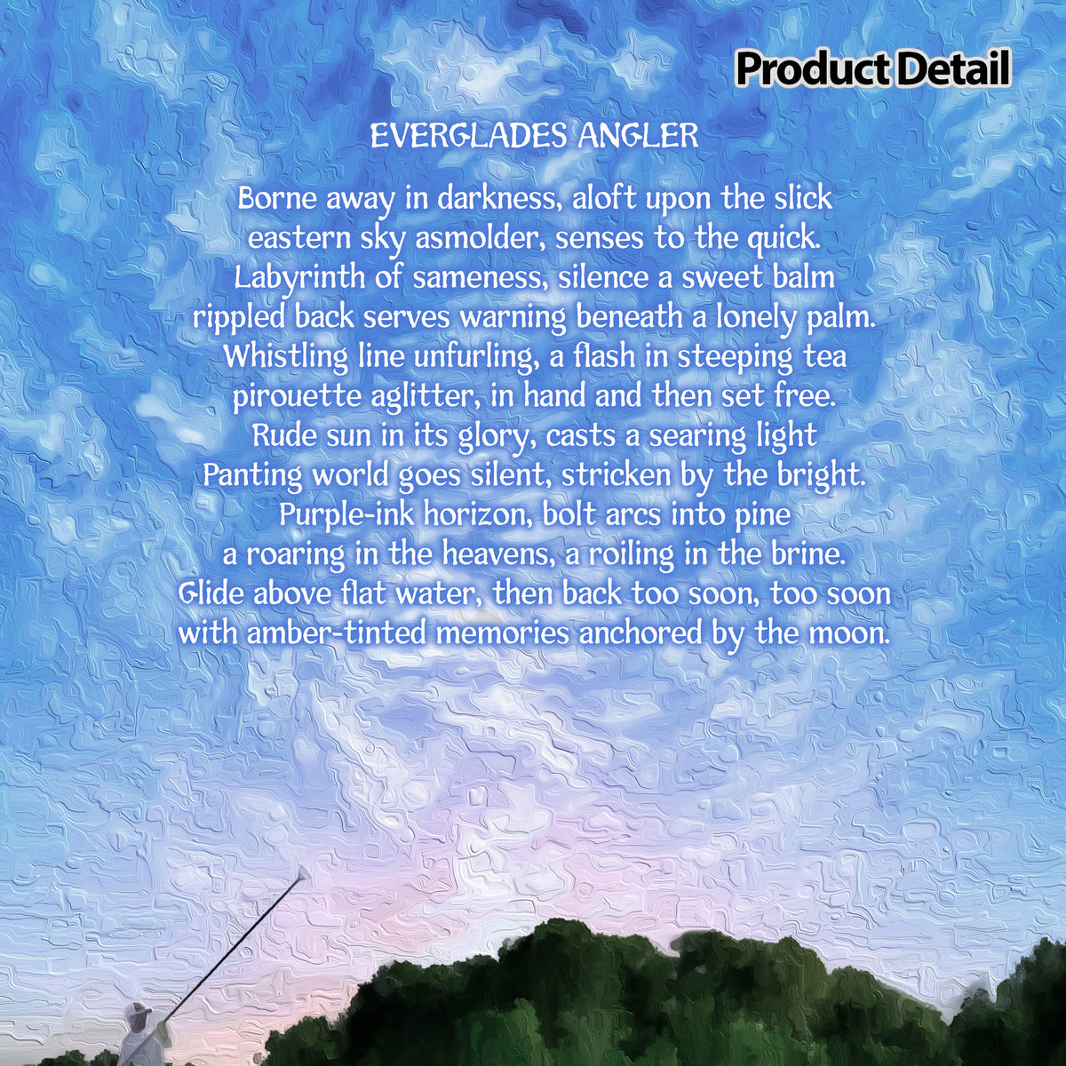 Everglades Angler Poem – Glades Wear